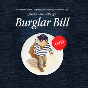 Burglar Bill - Lyric Hammersmith